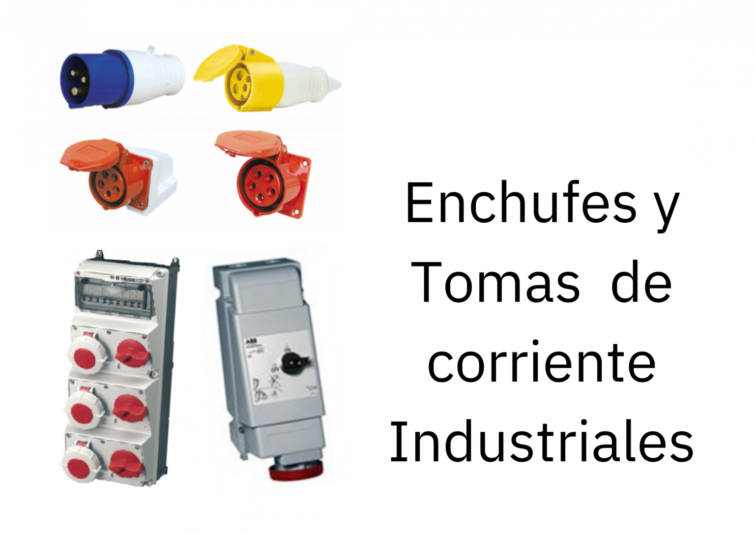 Productos - Productos eléctricos industriales y para zonas peligrosas